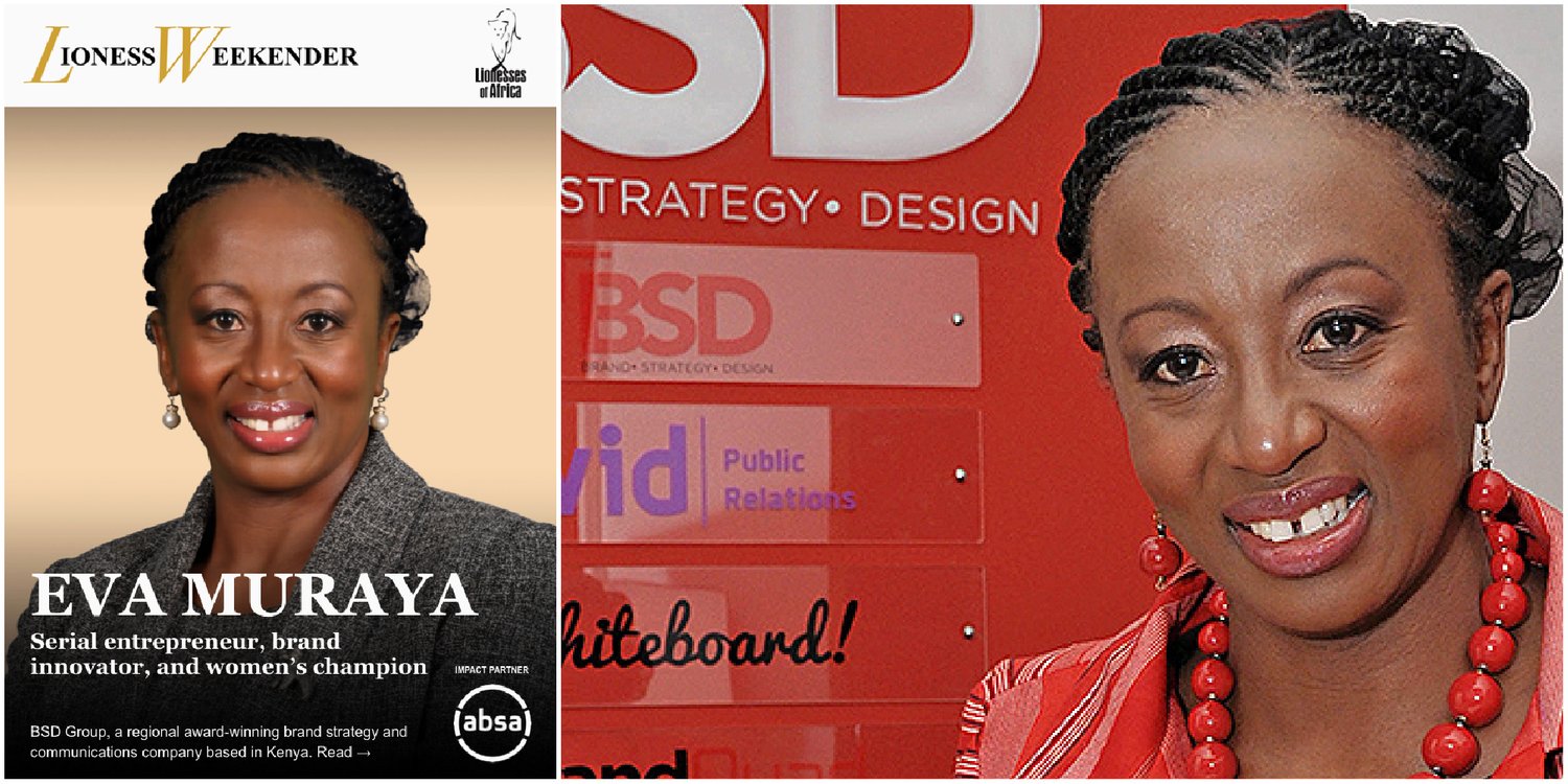 Eva Muraya, serial entrepreneur, brand innovator, and women’s champion ...